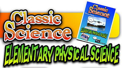 Classic Elementary Physical Science Curriculum Review : Half a Hundred ...