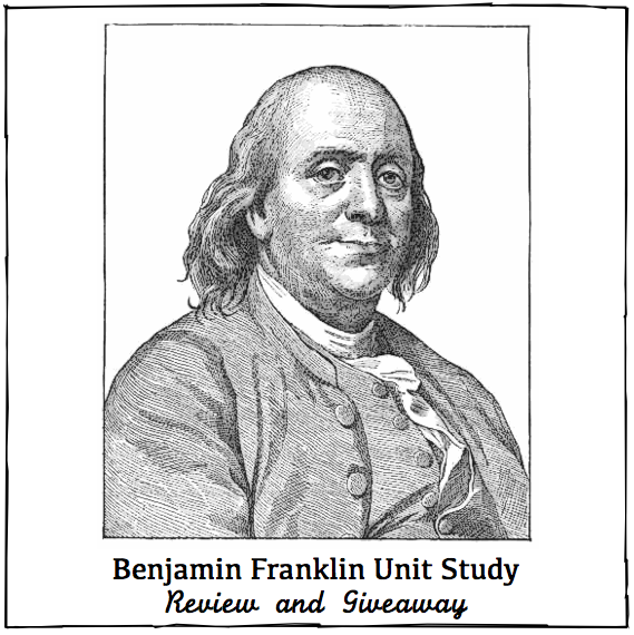 Benjamin Franklin Unit Study : Half a Hundred Acre Wood