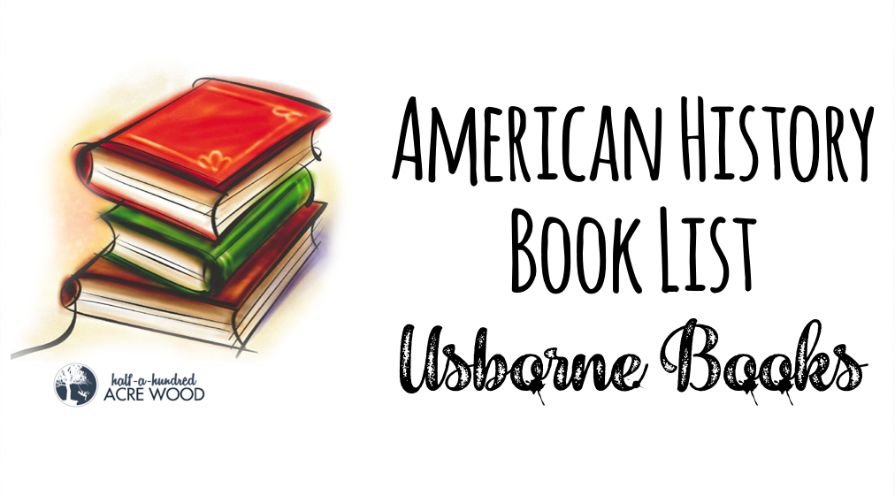 American History Usborne Book List : Half a Hundred Acre Wood