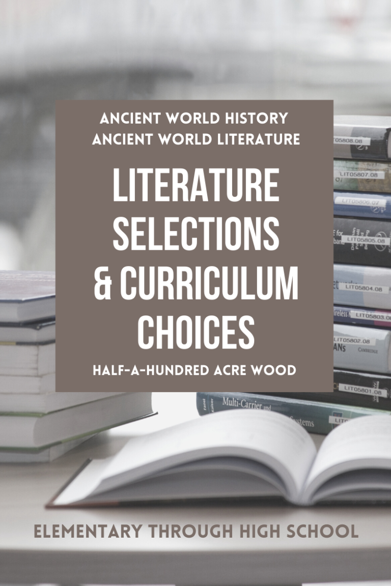 Literature Selections, Curriculum Choices, and Homeschool Schedules ...
